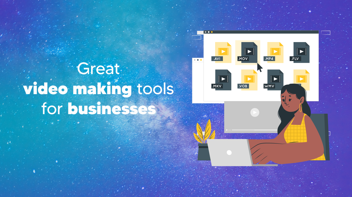 6 Great video making tools for businesses | Tekpon