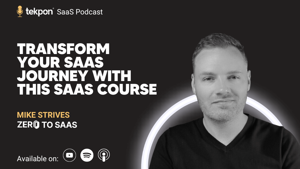 Start Launch Build And Scale Your Own Saas From Scratch Tekpon